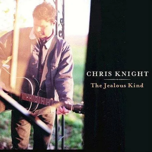 Chris Knight - The Jealous Kind | RECORD STORE DAY