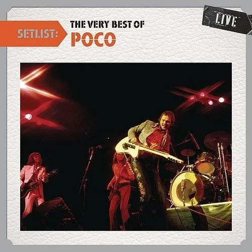 Poco - Setlist: The Very Best Of Poco Live | RECORD STORE DAY