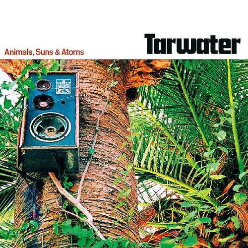 Tarwater - Animals, Suns & Atoms | RECORD STORE DAY