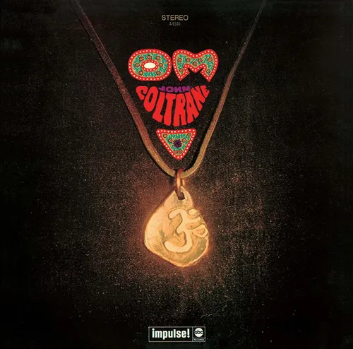 John Coltrane - Om [Import] | daddykool