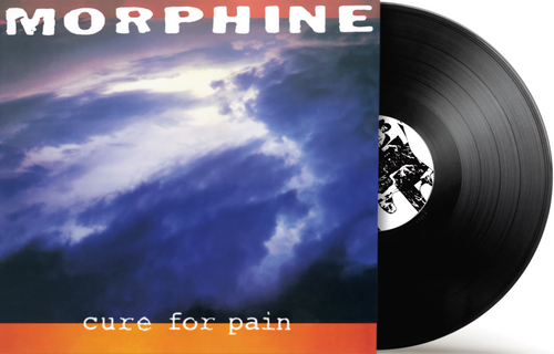 Morphine - Cure For Pain (Bme) | Gallery of Sound - Independent Record ...