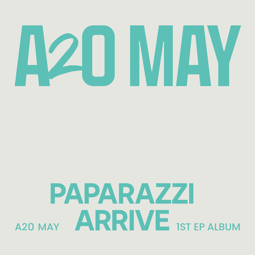 A2o May - Paparazzi Arrive [Un-Stoppable Ver.] | RECORD STORE DAY