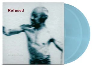 Refused - Songs To Fan The Flames Of Discontent: 25th Anniversary ...