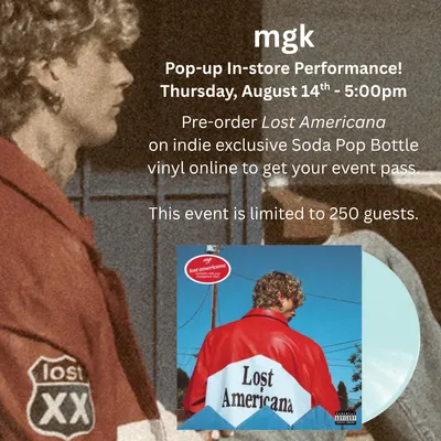 mgk Pop-up In-store Performance - Thursday, August 14th - 5:00 p.m ...